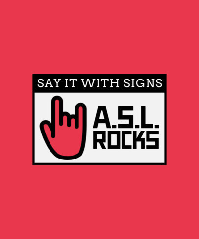 Placeit - T-Shirt Design Creator with a Sassy Quote for American Sign ...