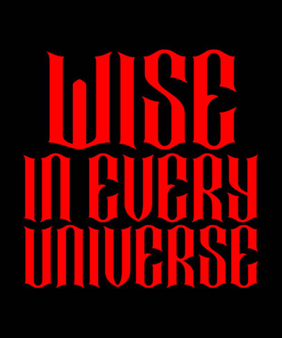 Placeit - Multiverse Inspired-Themed T-Shirt Design Maker Featuring a Quote