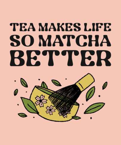 Placeit - Matcha-Themed T-Shirt Design Maker for Tea Enthusiasts