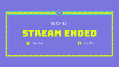 Placeit - Twitch Ending Screen Design Maker With a Futuristic Vibe