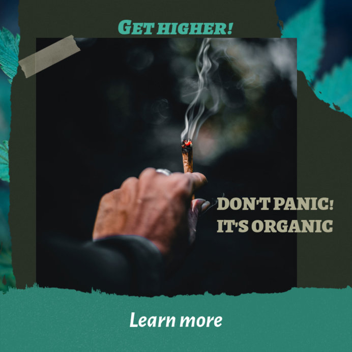 Placeit - 420 Banner Creator with an It's Organic Quote
